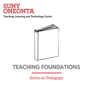 Introducing Teaching Foundations: A Series on Pedagogy – Faculty Center ...